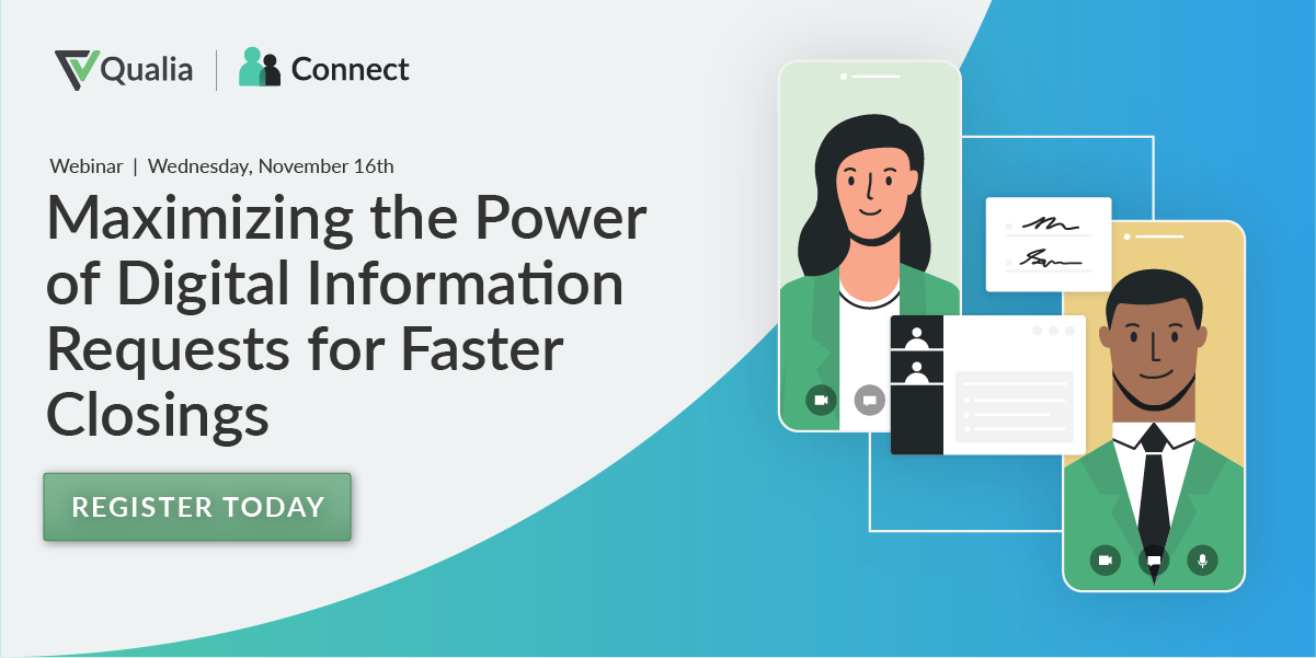 [Webinar] Maximizing the Power of Digital Information Requests for Faster Closings